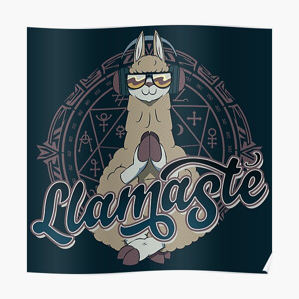 "Llamaste Llama Namaste Parody" Poster by VileVegan | Redbubble