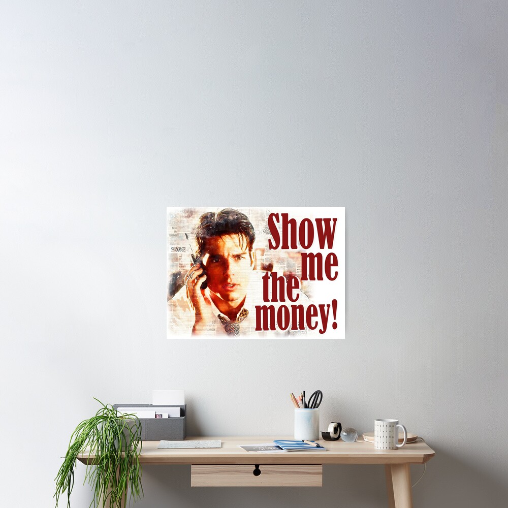 Póster «Muéstrame el meme del dinero Jerry Maguire película fan art Tom ...
