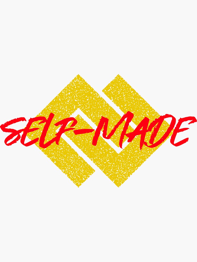 "Self-Made" Sticker by ssmg80 | Redbubble
