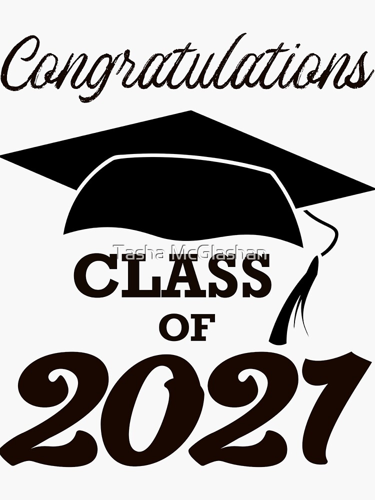 "Class of 2021 | Congratulations Class of 2021" Sticker for Sale by ...