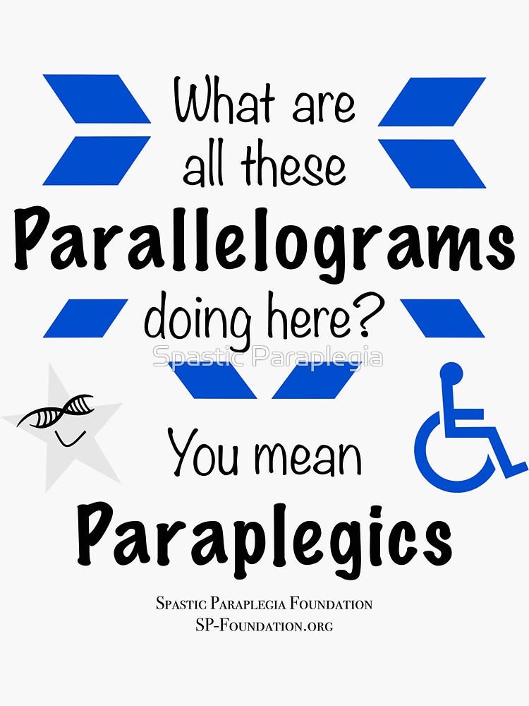 "Parallelograms and Paraplegics 1" Sticker for Sale by SpasticWorld ...