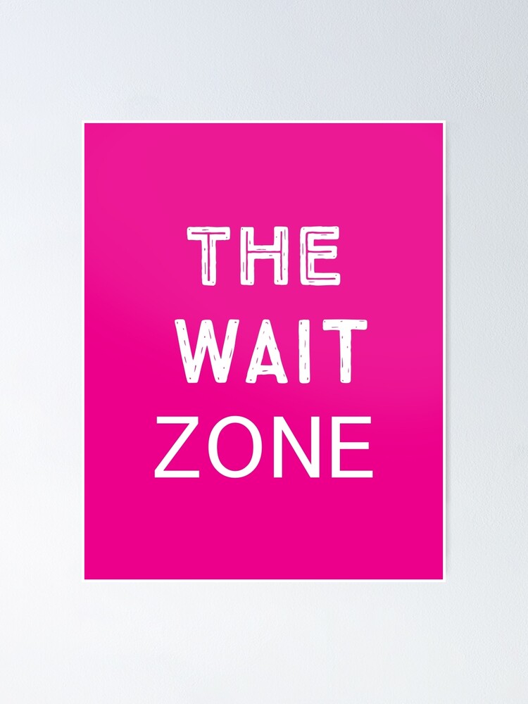 "The wait zone" Poster by Pagarelov | Redbubble