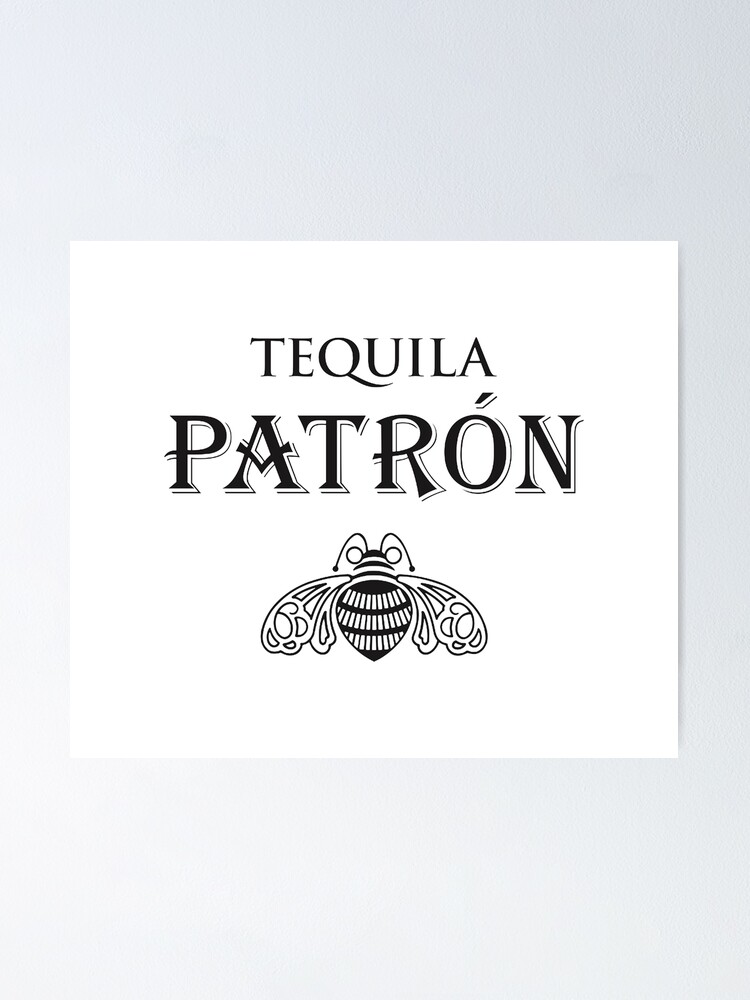 "The Patron Tequila Essential" Poster for Sale by cenpezo | Redbubble
