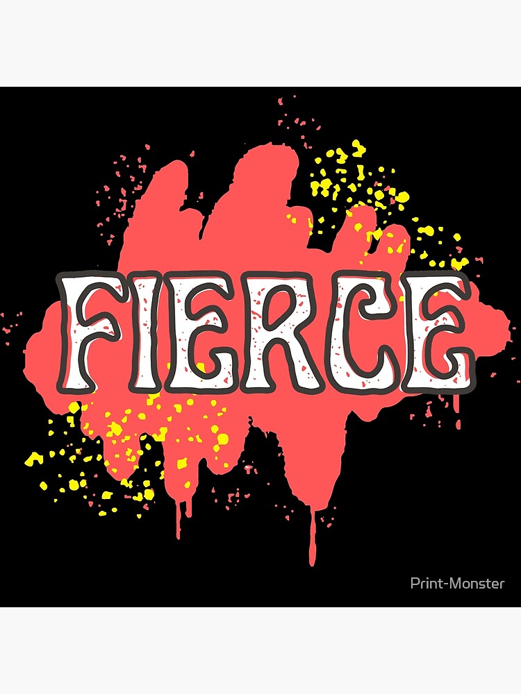 "Fierce Graffiti Art" Poster for Sale by Print-Monster | Redbubble