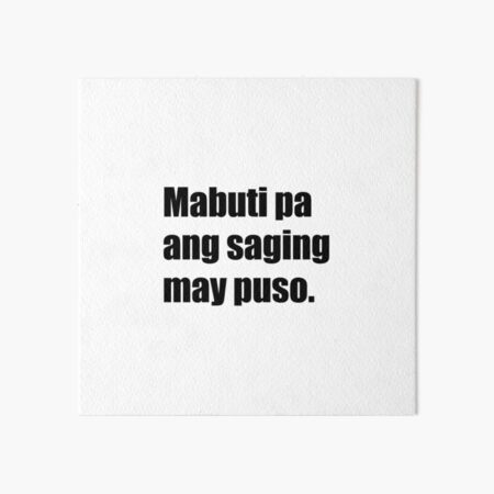 "Funny or Painful Filipino Hugot Line - Saging (Banana) Text" Art Board ...