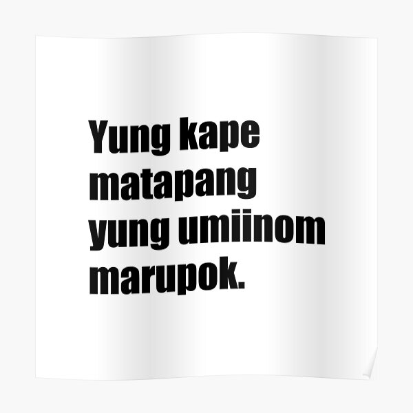 "Funny or Painful Filipino Hugot Line - Marupok (Frail) Text" Poster by ...