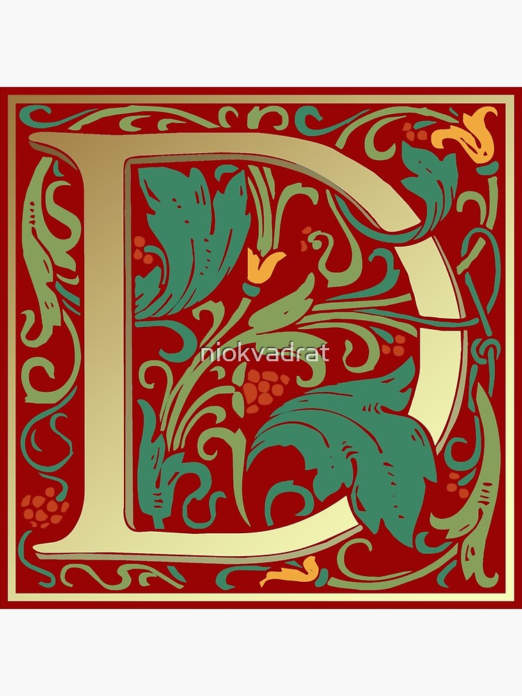 "Illuminated Lettering William Morris Red Letter D" Poster for Sale by ...