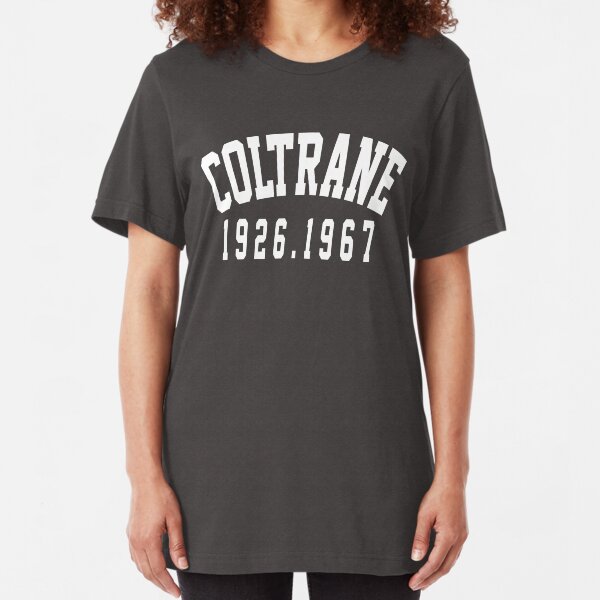 Coltrane T-Shirts | Redbubble