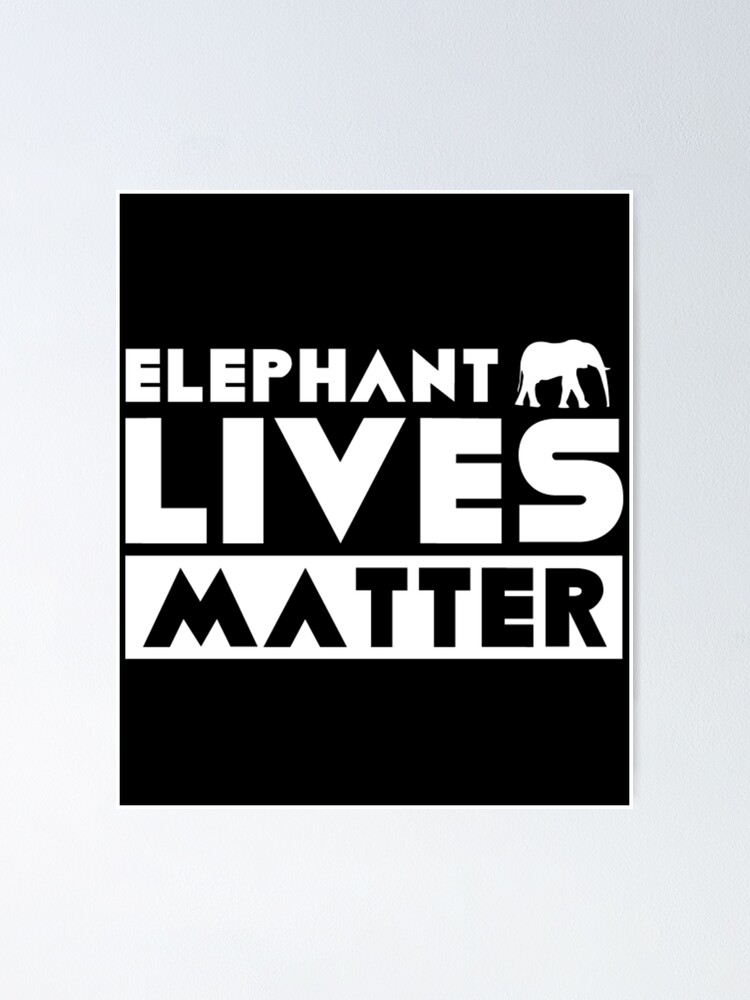 "Rescue Save The Elephants Elephant Poaching Saving" Poster by ...