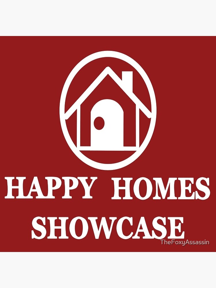 "Happy Homes Showcase Logo" Art Print for Sale by TheFoxyAssassin ...