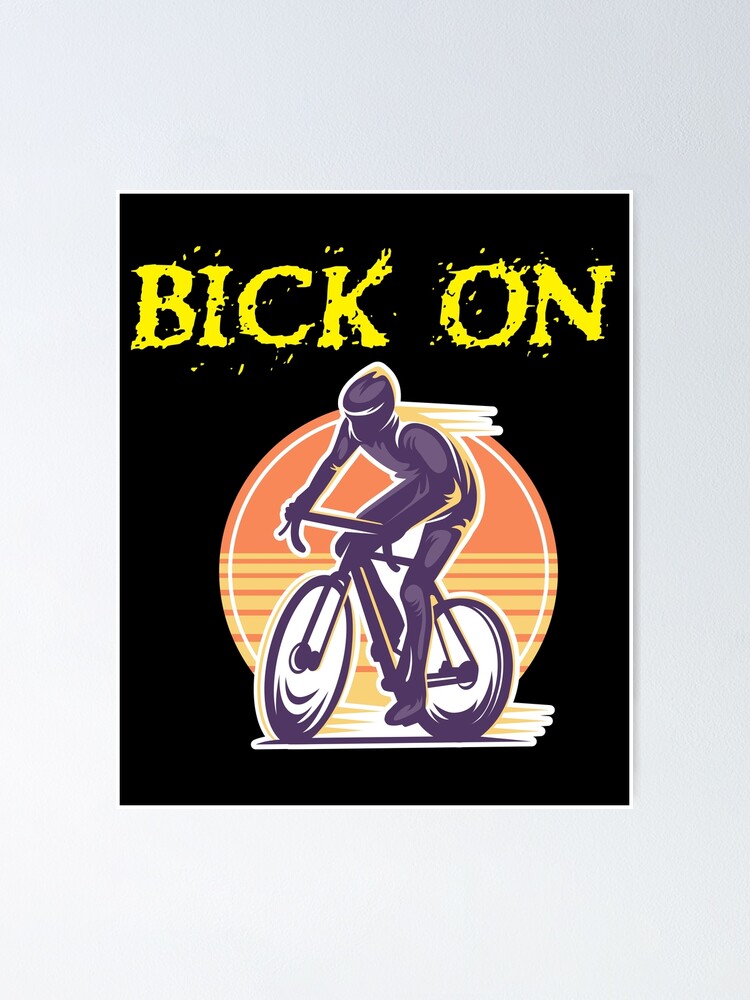 "Bick on" Poster by hicham4you | Redbubble