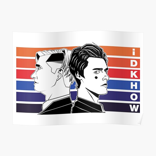 Idkhbtfm Posters | Redbubble