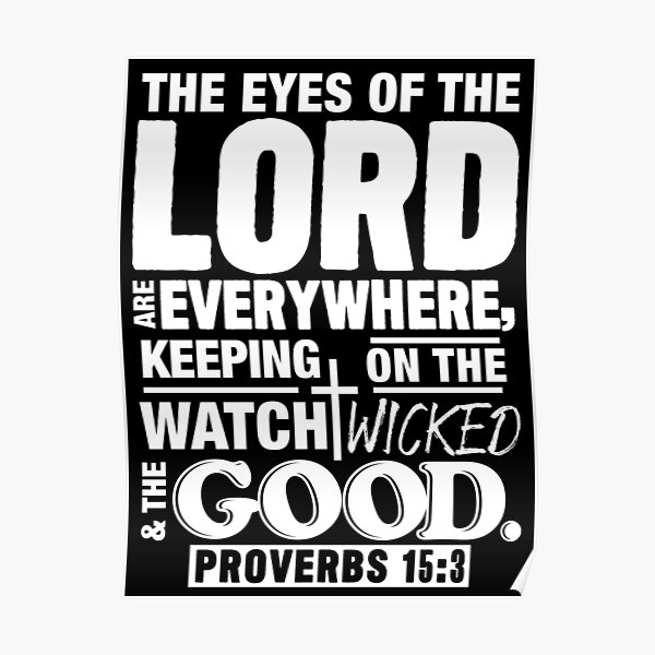 Proverbs 15 3 Bible Posters | Redbubble