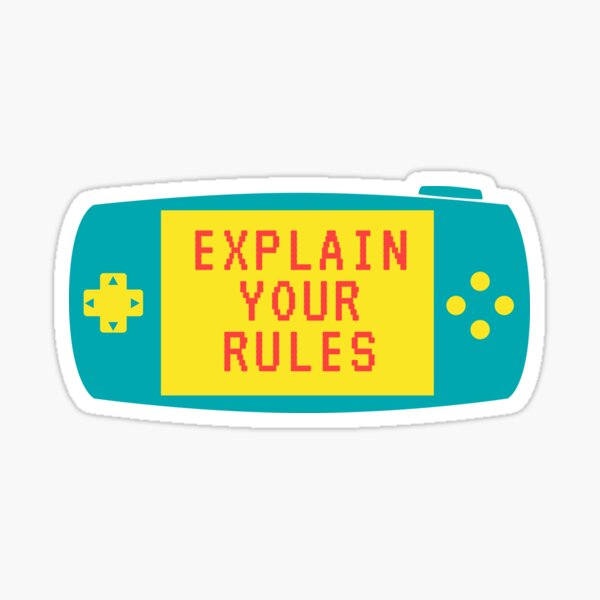 "Explain Your Rules Birthday" Sticker for Sale by Fioranoclthing ...