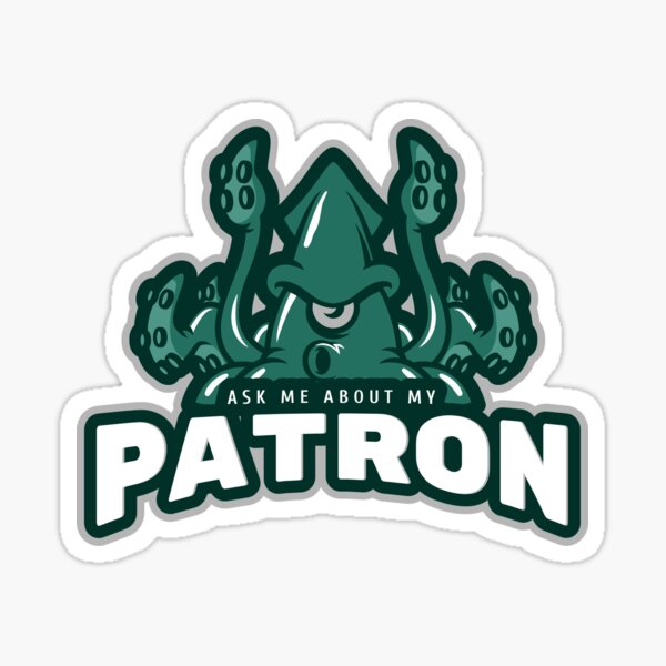 "Ask Me About My Patron" Sticker by WizardsCouncil | Redbubble