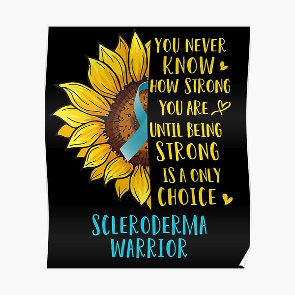 "Sunflower You Never Know How Strong You Are Scleroderma Warrior ...