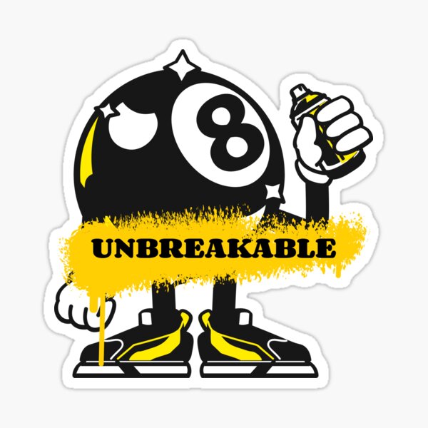 "UNBREAKABLE" Sticker by DomGDesign | Redbubble