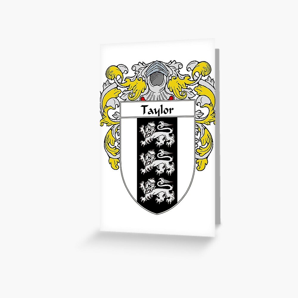 "Taylor Coat of Arms / Taylor Family Crest" Greeting Card for Sale by ...