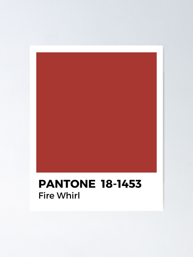 "PANTONE - Fire Whirl" Poster for Sale by fabibar | Redbubble