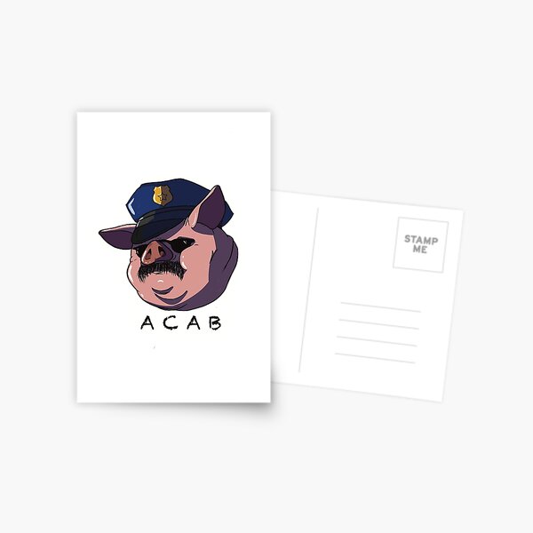 "ACAB Pig" Postcard for Sale by marialandfried | Redbubble