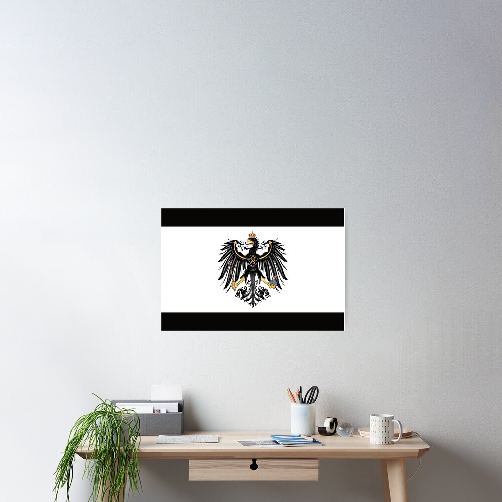 "Kingdom of Prussia - Prussia eagle - Prussian flag 1892-1918" Poster ...