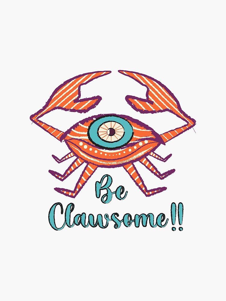 "Be Clawsome Crab Vector Art Design" Sticker for Sale by Cre8iveSkill ...