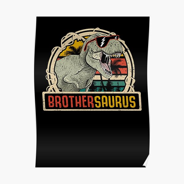 Póster «Brothersaurus T Rex Dinosaurio Hermano Saurus Familia ...