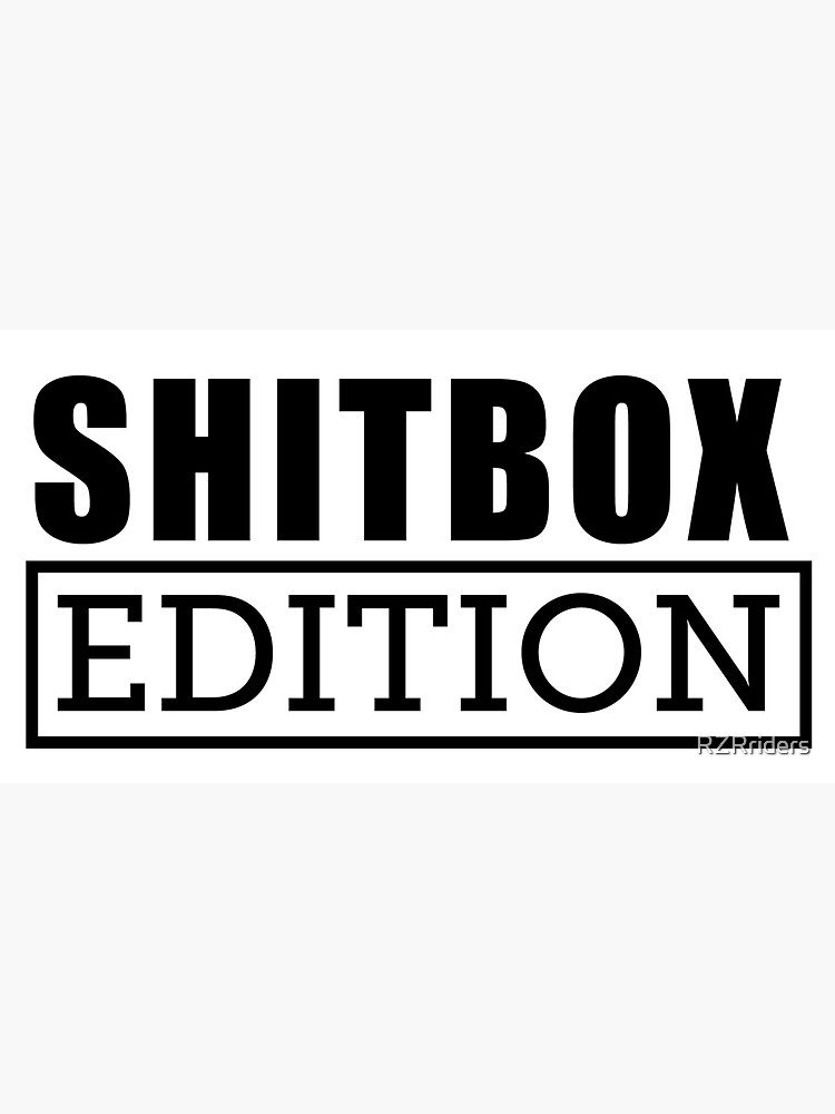 "Shitbox Edition Decal" Sticker for Sale by RZRriders | Redbubble