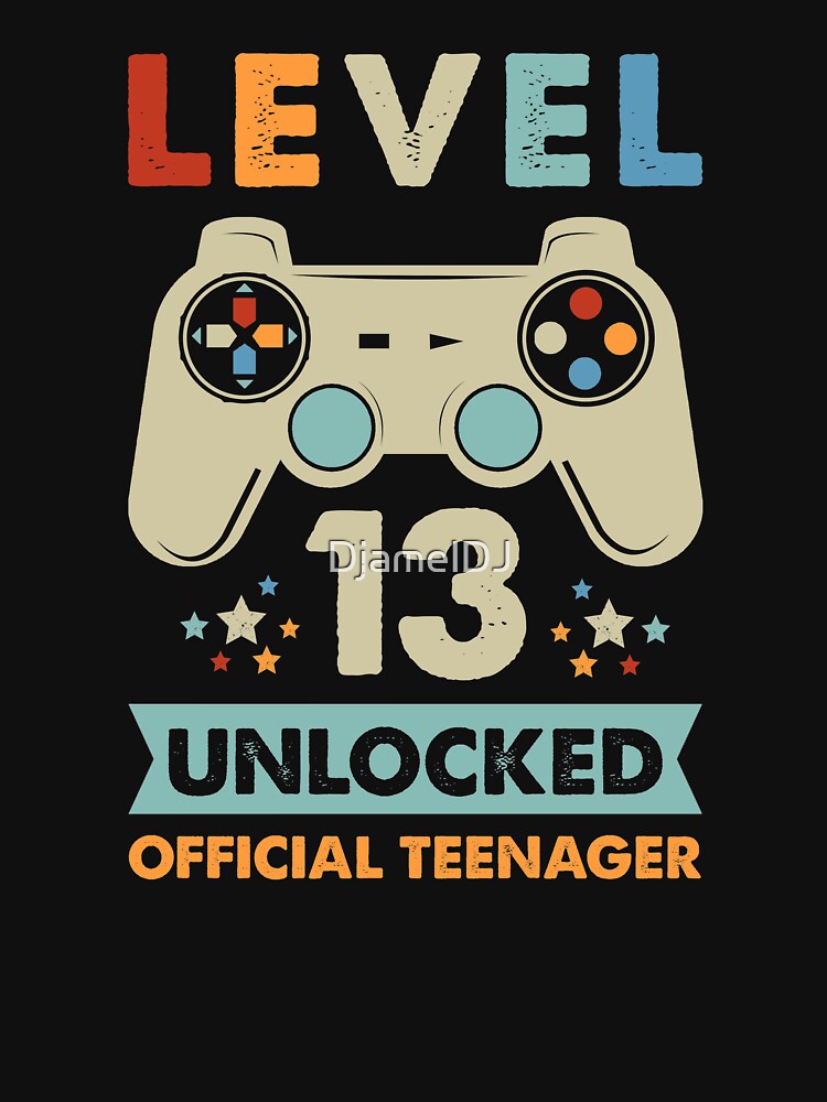 "Level 13 Unlocked Official Teenager Video Game 13th Birthday" T-shirt ...