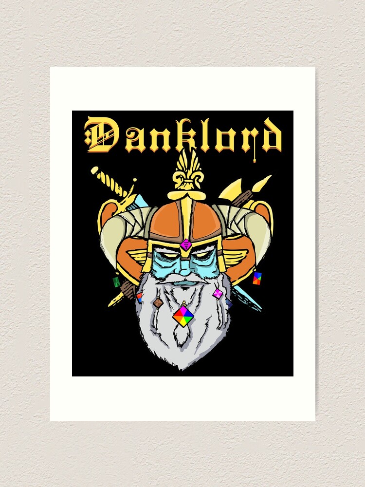 "Danklord Viking Meme King Dank Memes" Art Print by NYGhost | Redbubble