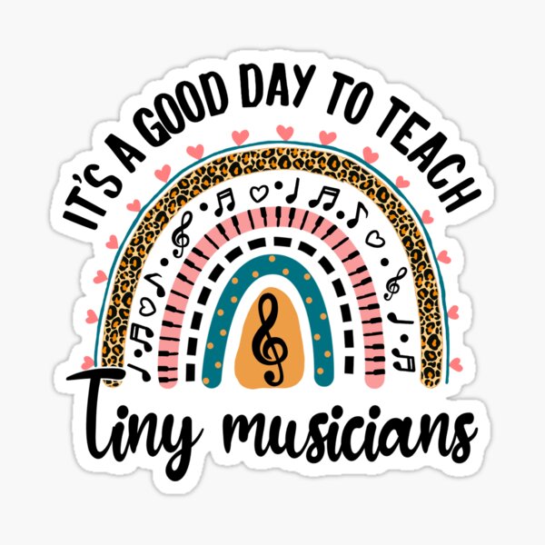 "It's A Good Day To Teach Tiny Musicians, Music Teacher Cute boho ...