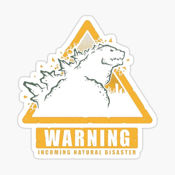 "Incoming Natural Disaster" Sticker for Sale by black-maple | Redbubble