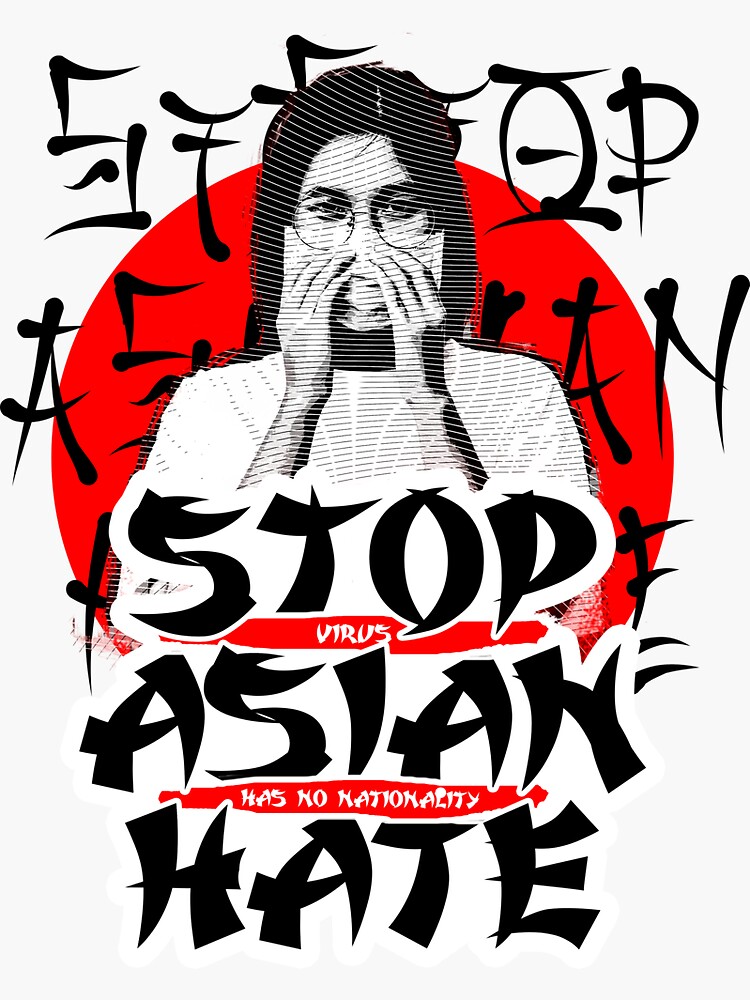 "Stop Asian hate! Stop racism | support Asian community" Sticker by ...
