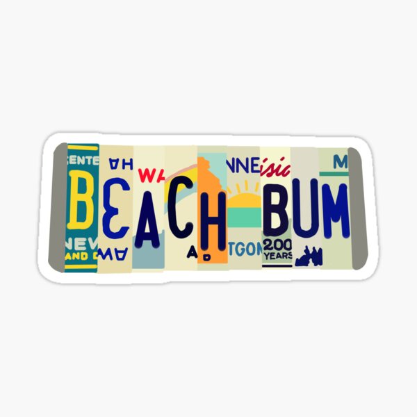 "Beach Bum License Plate" Sticker for Sale by Kayzie14 | Redbubble