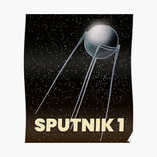 "sputnik 1, first satellite" Poster for Sale by taranti | Redbubble