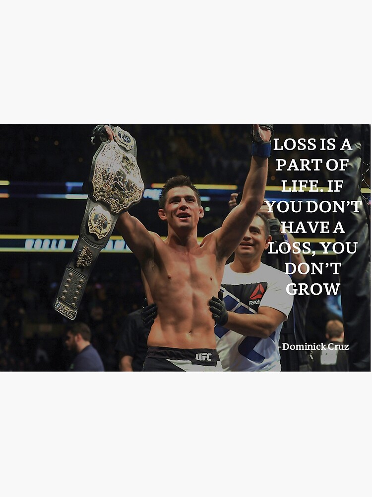 "Dominick Cruz quote" Poster by brusslesprouts | Redbubble