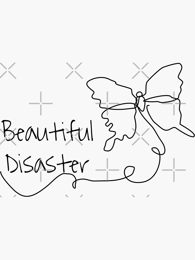 "Beautiful Disaster" Sticker for Sale by ForYouShop | Redbubble