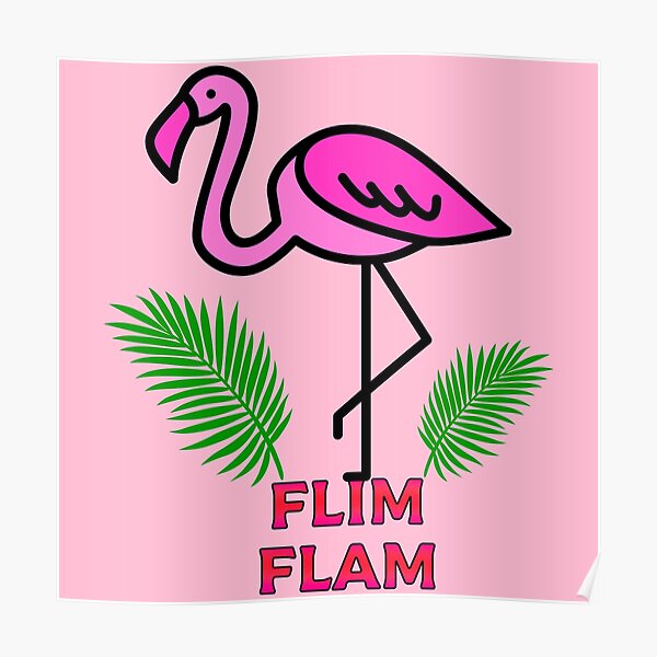 Poster « Flamant rose - Flim Flam », par ak3shay | Redbubble