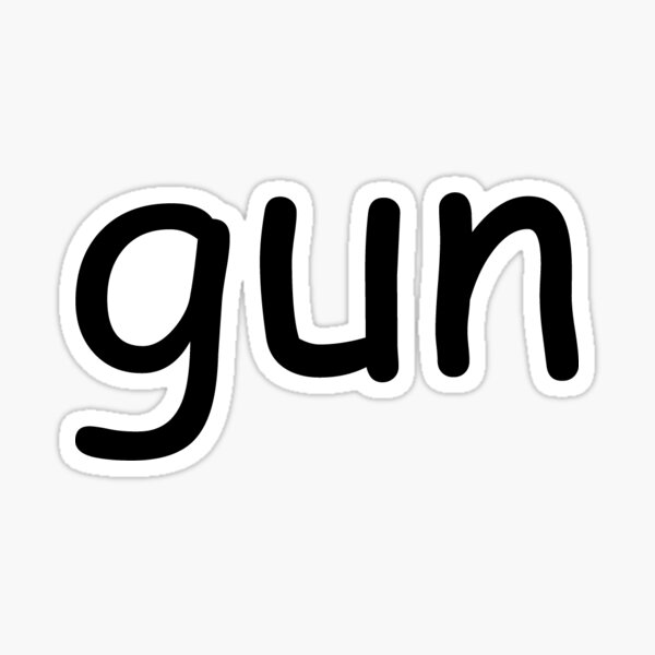 "gun meme" Sticker for Sale by shibewrath | Redbubble