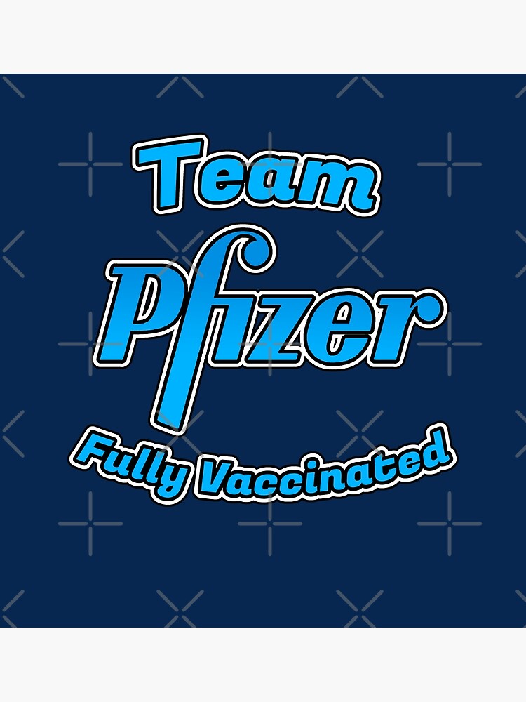 "Team Pfizer- Fully Vaccinated Covid 19 Vaccine Sticker- Pfizer Vaccine ...