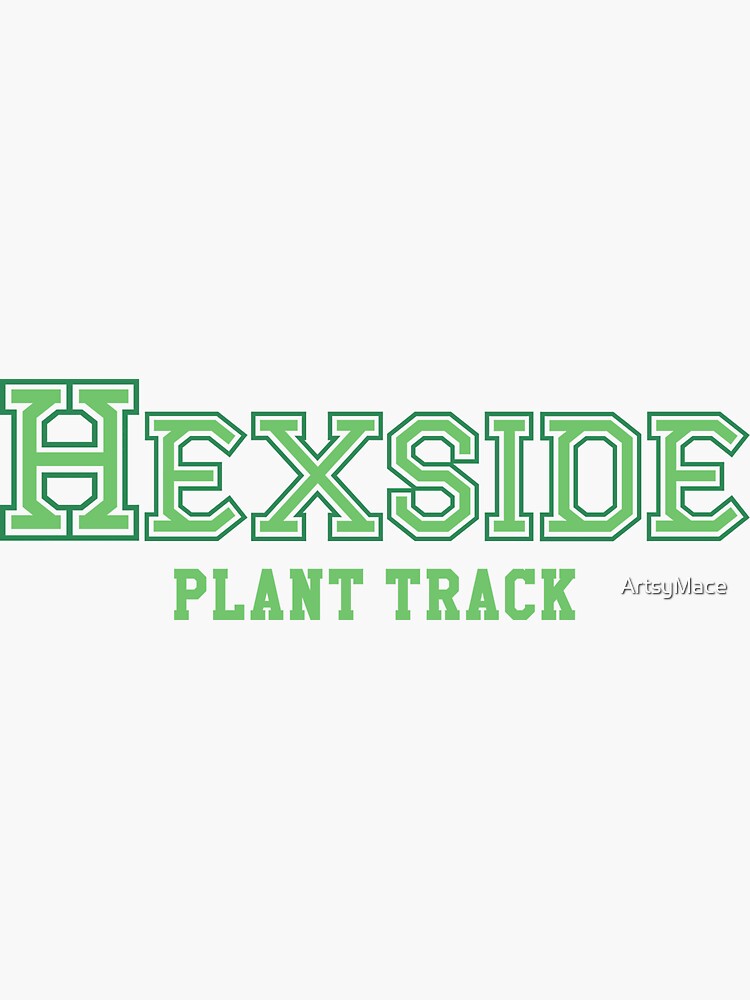 "Hexside Plant Track" Sticker for Sale by ArtsyMace | Redbubble