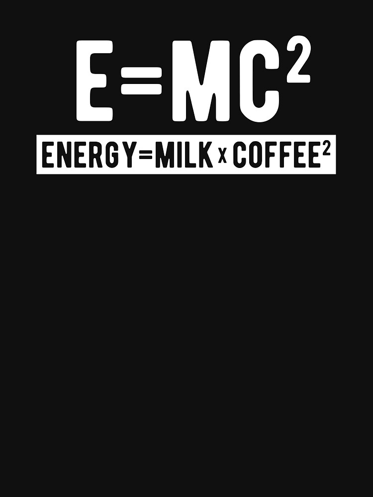 "E=mc2 Funny Physics Joke" T-shirt for Sale by kickwear-com | Redbubble ...