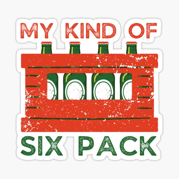 "My Kind Of Six Pack" Sticker by brooklyntowner | Redbubble