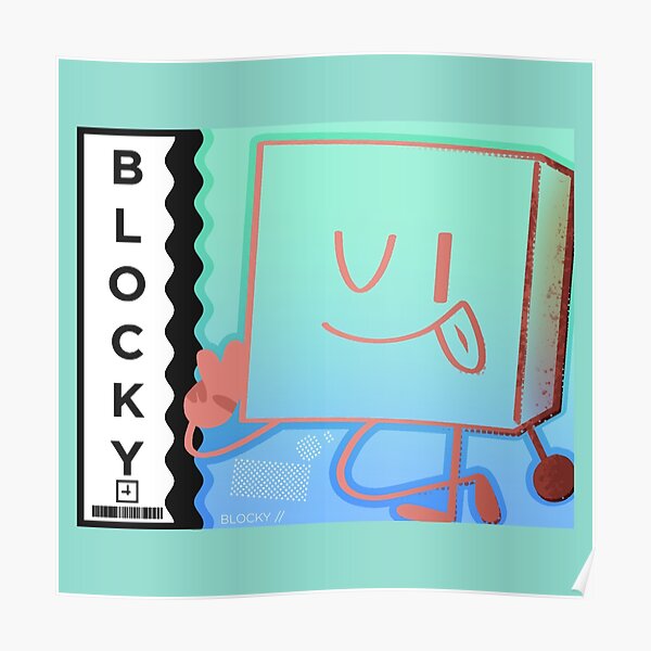 "Blocky (From BFB) | Redesigned" Poster for Sale by yoyleyes | Redbubble