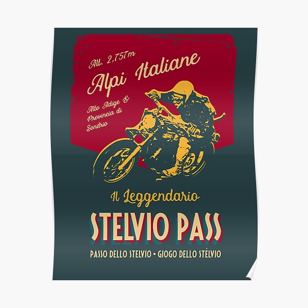"Stelvio Pass Retro Motorcycle T-Shirt + Sticker" Poster by ROADTROOPER ...
