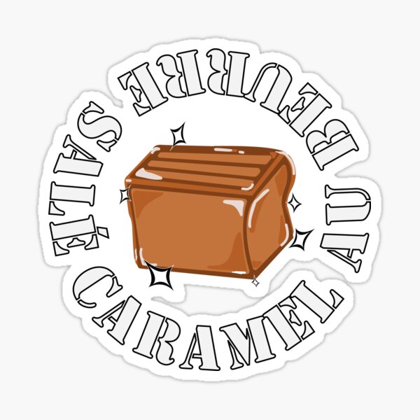 "Salted butter caramel" Sticker for Sale by grafikestelle | Redbubble
