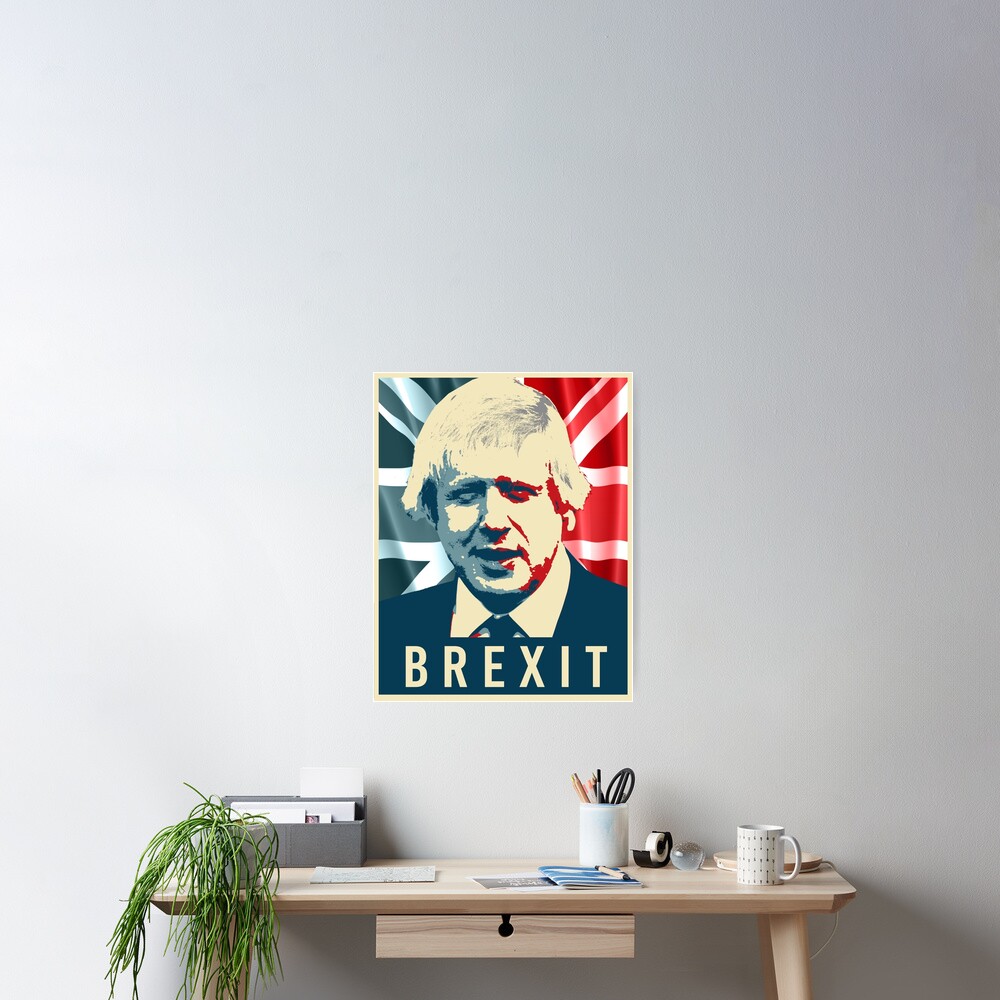 "Boris Johnson Brexit" Poster for Sale by popdesigner | Redbubble