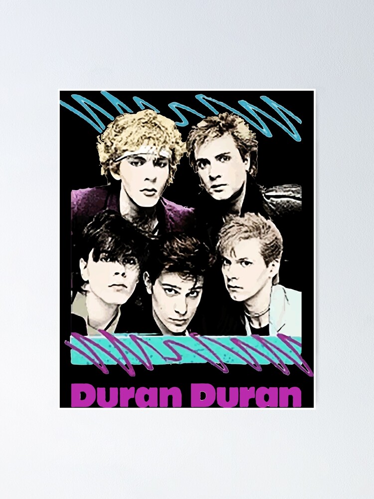 "duran duran fanart" Poster von elongeddie | Redbubble