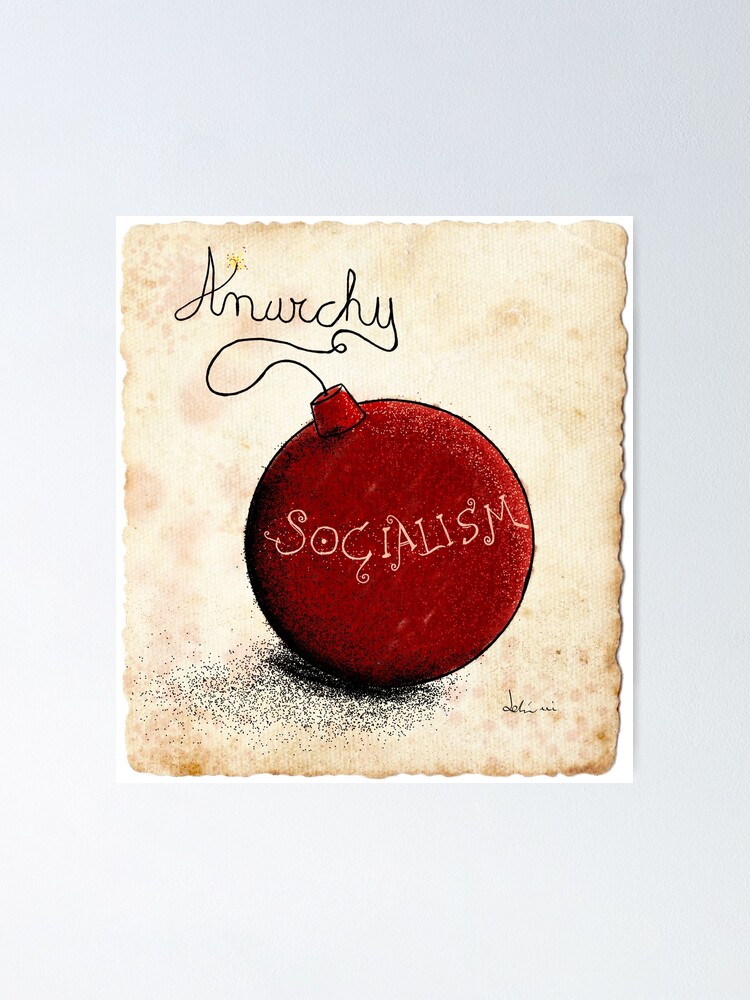 "The Little Bomb - Anarchy & Socialism" Poster by EchoppeDeLoki | Redbubble