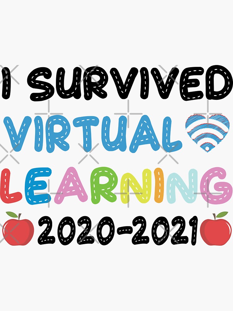 "I Survived Virtual Learning Last Day of School Teacher Remote" Sticker ...
